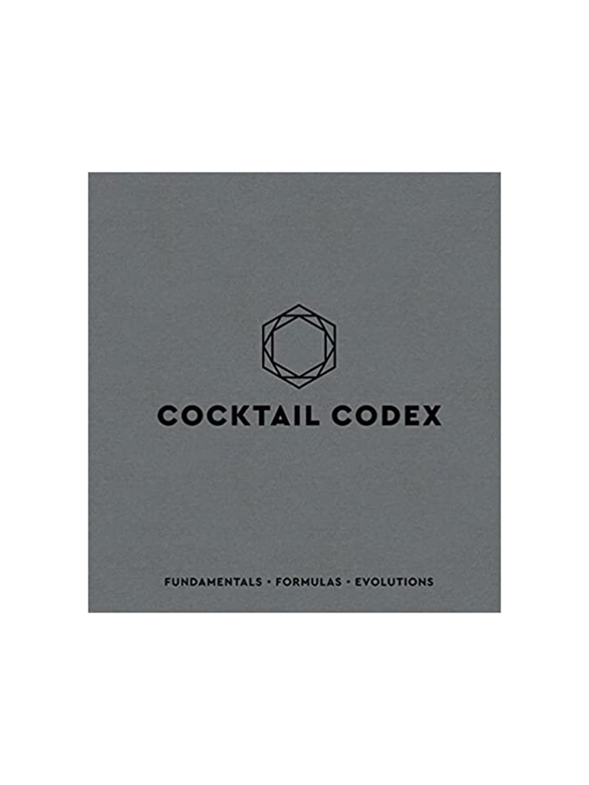 Shop the Cocktail Codex: Fundamentals, Formulas, Evolutions at Weston Table